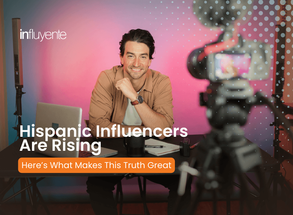 Hispanic Influencers Are Rising | Refuel Agency