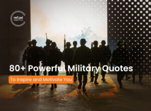 80+ Powerful Military Quotes That Will Move You to Your Core | MILITARY ...
